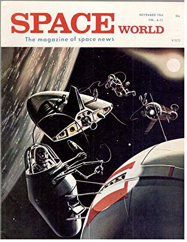 Space world Magazine November 1964 Vol A-13: Space World Magazine ...