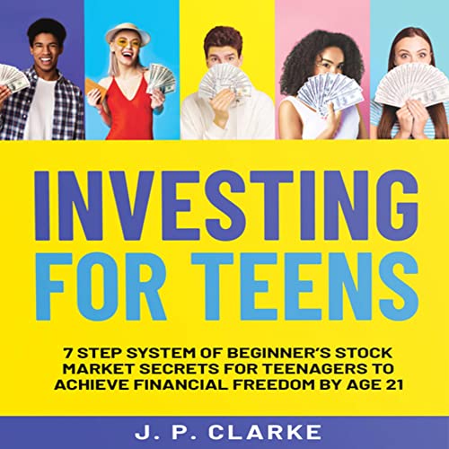 Amazon.com: Investing for Teens: 7 Step System of Beginner’s Stock ...