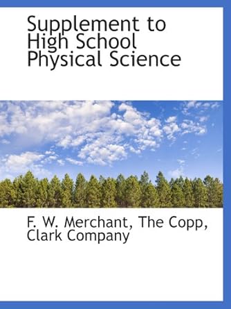 Amazon.com: Supplement to High School Physical Science: 9781140631002 ...