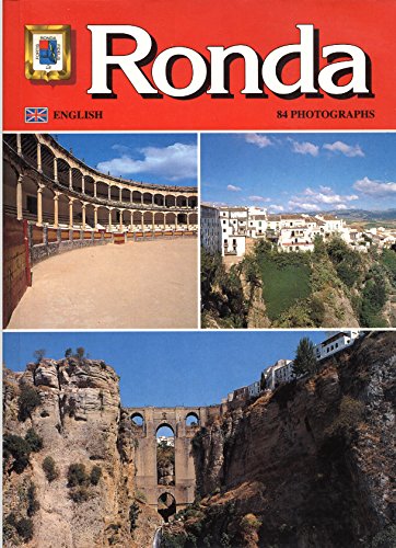 Ronda. 84 Photographs (English Edition): Pascual Jose Manuel Real ...