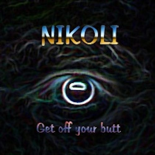 Play Get Off Your Butt - Single by Nikoli on Amazon Music