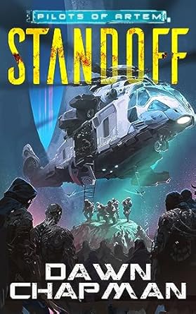 Amazon.com: Standoff: City of Artem (Pilots of Artem Book 2) eBook : Chapman, Dawn: Kindle Store