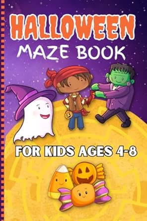 Halloween Mazes for Kids 4-8: Spooky Mazes and Coloring Activity Book ...
