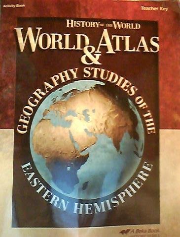 History of the World (Worls Atlas & Geography Studies of the Eastern ...