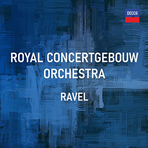Reproducir Royal Concertgebouw Orchestra - Ravel de Royal Concertgebouw ...