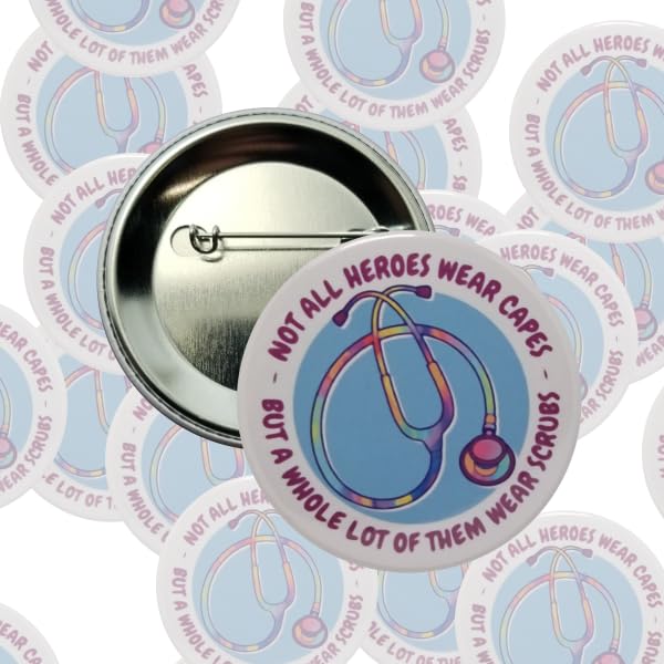 Amazon.com: Healthcare worker pins: NOT ALL SUPERHEROES WEAR CAPES BUT ...