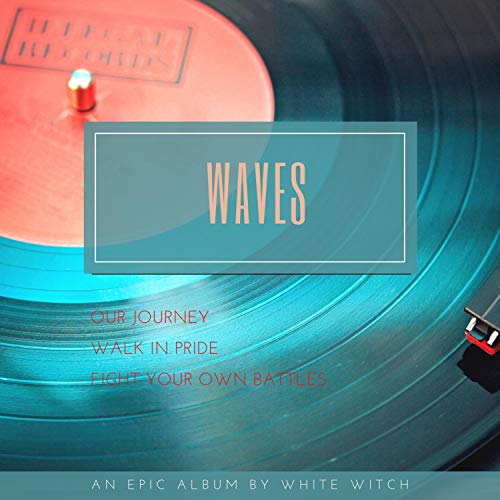 Play Waves by White Witch on Amazon Music Unlimited