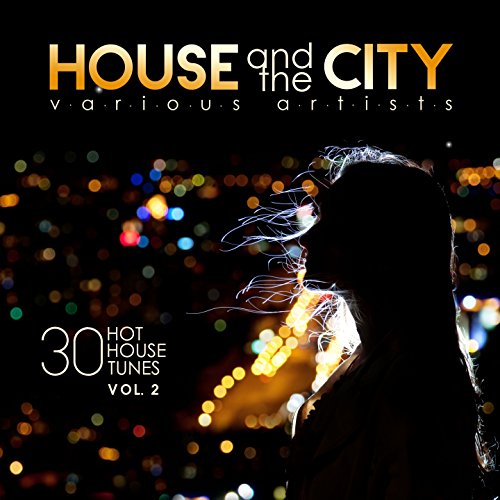 Play House and the City (30 Hot House Tunes), Vol. 2 by VARIOUS ARTISTS ...