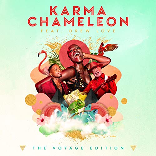 Play Karma Chameleon (The Voyage Edition) by Drew Love on Amazon Music