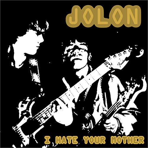 Play I Hate Your Mother by Jolon on Amazon Music