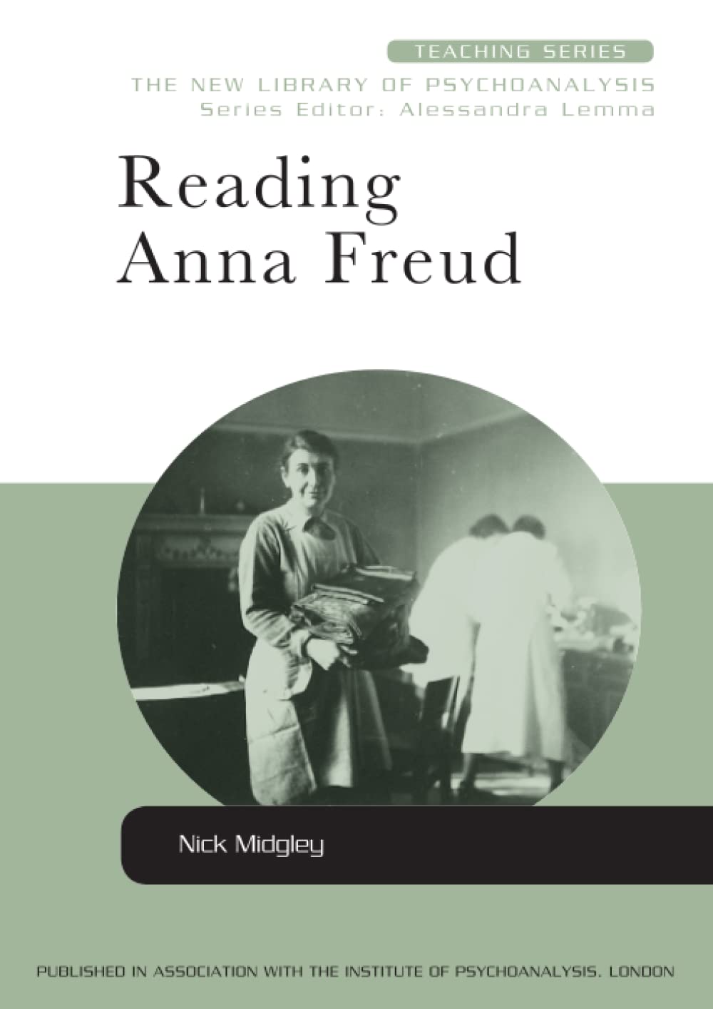 Amazon.com: Reading Anna Freud (New Library of Psychoanalysis Teaching ...
