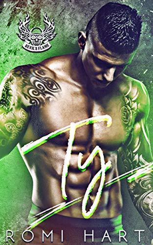 Ty: MC Romance (Devil's Flame MC Book 6) - Kindle edition by Hart, Romi ...