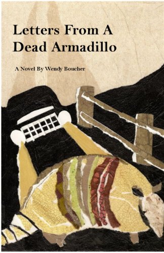 Letters From A Dead Armadillo - Kindle edition by Boucher, Wendy. Mystery, Thriller & Suspense ...