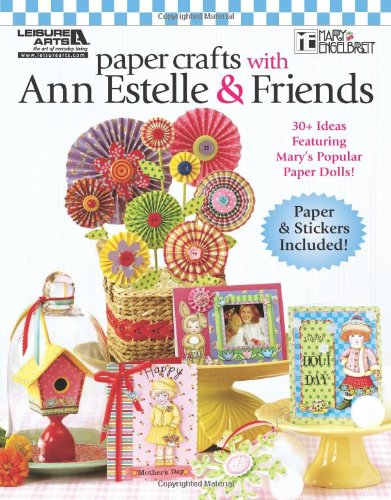 Paper Crafts with Ann Estelle & Friends: Engelbreit, Mary ...