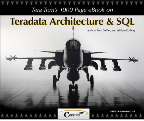 Amazon.com: Tera-Tom's 1000 Page e-Book on Teradata Architecture and ...