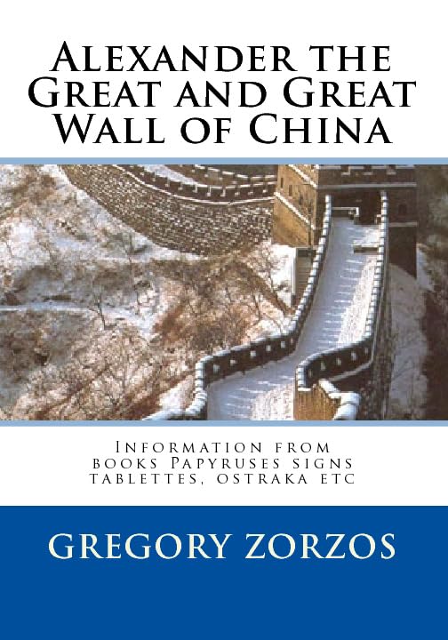 Amazon.com: Alexander the Great and Great Wall of China: Information ...