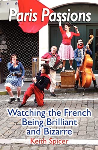 Snapklik.com : Paris Passions: Watching The French Being Brilliant And ...