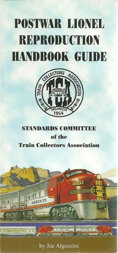 POSTWAR LIONEL REPRODUCTION HANDBOOK GUIDE Including Repaints ...