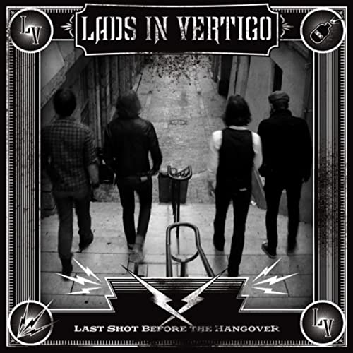 Amazon.com: Last Shot Before the Hangover : Lads in Vertigo: Digital Music