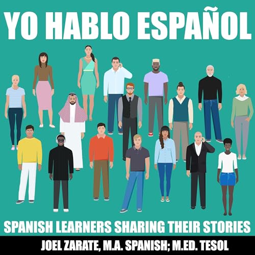 Yo Hablo Español: Intermediate Spanish & Advanced Spanish : Joel Zarate ...