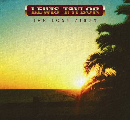 Lewis Taylor - The Lost Album - Amazon.com Music