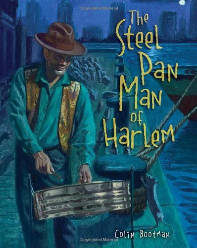 The Steel Pan Man of Harlem: Bootman, Colin: 9780822590262: Amazon.com ...
