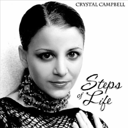 Play Steps of Life by Crystal Campbell on Amazon Music