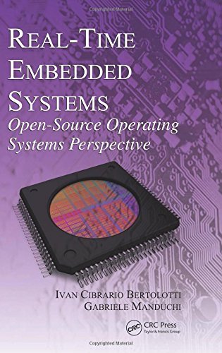 Real-Time Embedded Systems: Open-Source Operating Systems Perspective ...