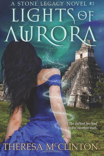 Lights Of Aurora (The Stone Legacy Series): McClinton, Theresa ...