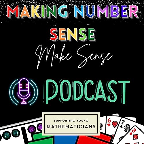 Amazon.com: Making Number Sense Make Sense: A Math Podcast for Early ...