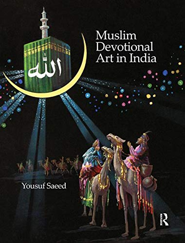 Buy Muslim Devotional Art in India Book Online at Low Prices in India ...