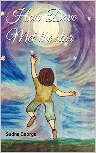 How Dave Met the star (Dave series Book 1) eBook : George, Sudha ...