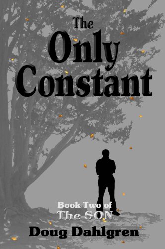 The Only Constant - Kindle edition by Dahlgren, Doug. Literature ...