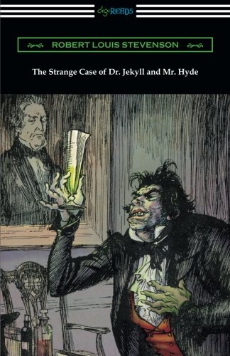 The Strange Case of Dr. Jekyll and Mr. Hyde (Illustrated by Edmund J. Sullivan): Stevenson ...