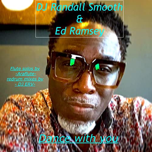 Play Dance With You by DJ Randall Smooth feat. Ed Ramsey on Amazon ...