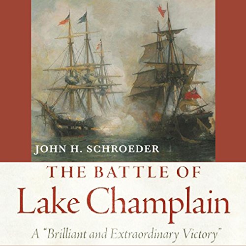 Amazon.com: The Battle of Lake Champlain: A Brilliant and Extraordinary ...