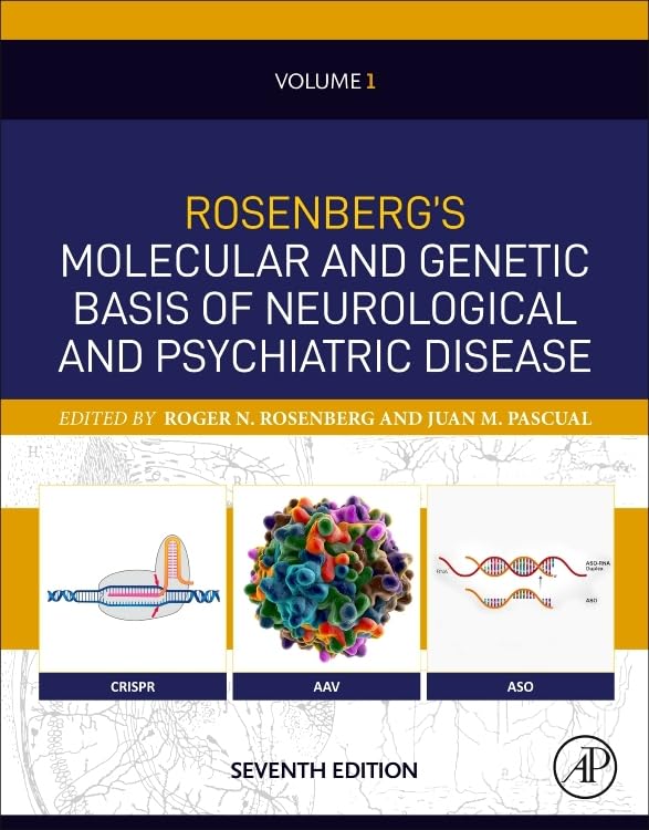 Rosenberg's Molecular and Genetic Basis of Neurological and Psychiatric ...