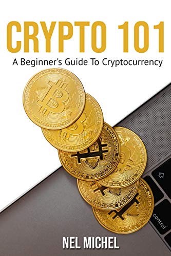 Amazon.com: Crypto 101: A Beginner's Guide To Cryptocurrency eBook ...