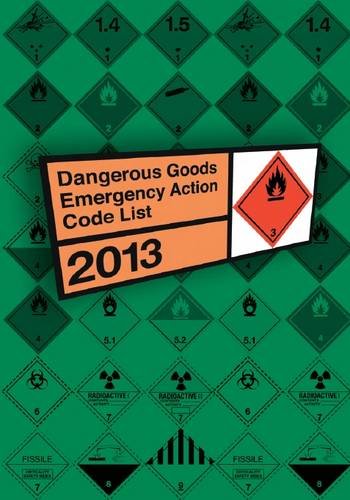 Dangerous goods emergency action code list 2013: Amazon.co.uk: National ...