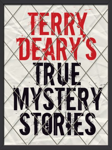 Amazon.com: Terry Deary's True Mystery Stories (Terry Deary's True ...