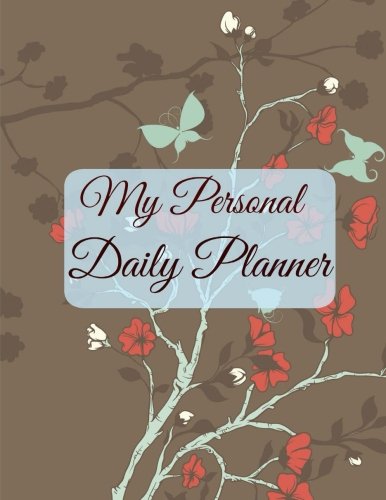 Buy My Personal Daily Planner (Large Daily Planners) (Volume 3) Book ...