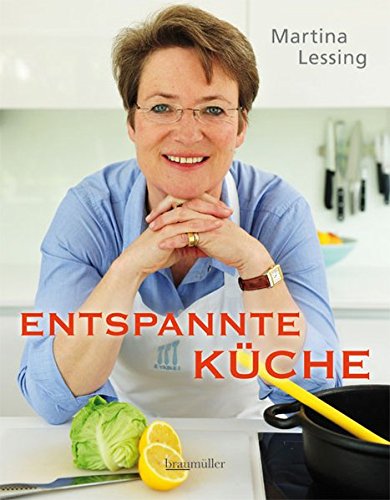 Entspannte Küche : Martina Lessing, Kurt-Michael Westermann: Amazon.de ...