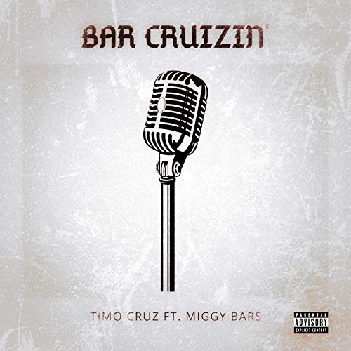 Play Bar Cruizin by Timo Cruz feat. Miggy Bars on Amazon Music