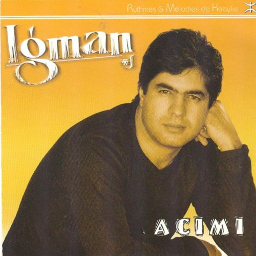 Acimi (Rythmes et mélodies de Kabylie) : Igman: Amazon.fr ...