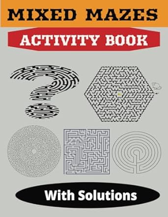 Mixed Mazes Activity Book With Solutions; Large Print Puzzle With ...