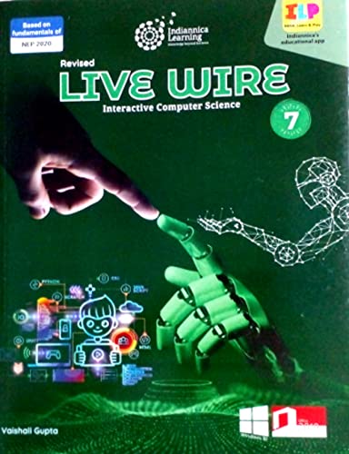 Indiannica Learning Live Wire Interactive Computer Science Class 7 (Edition 2022) : Amazon.in: Books