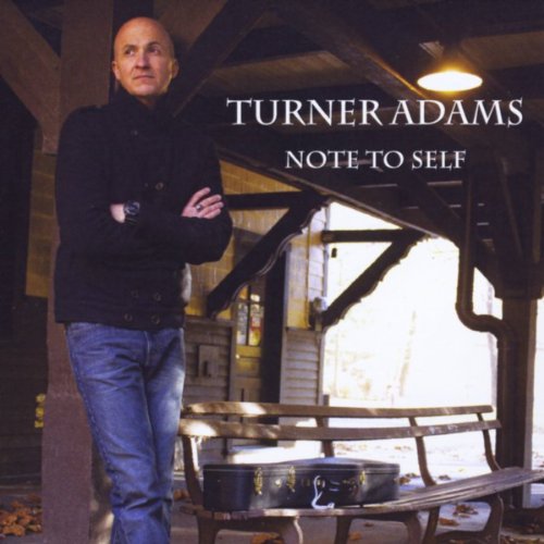 Amazon.com: Note to Self : Turner Adams: Digital Music