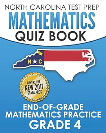 NORTH CAROLINA TEST PREP Mathematics Quiz Book End-Of-Grade Mathematics ...
