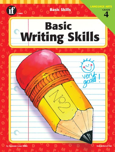 Basic Writing Skills, Grade 4 (Basic Skills): Lowe Wilke, Suzanne ...