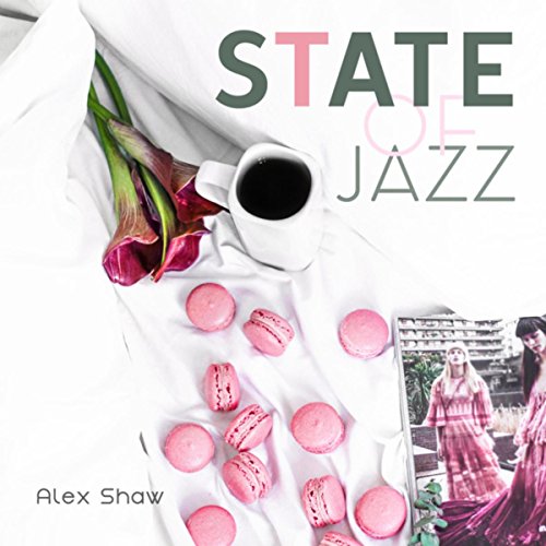 Play State of Jazz by Alex Shaw on Amazon Music